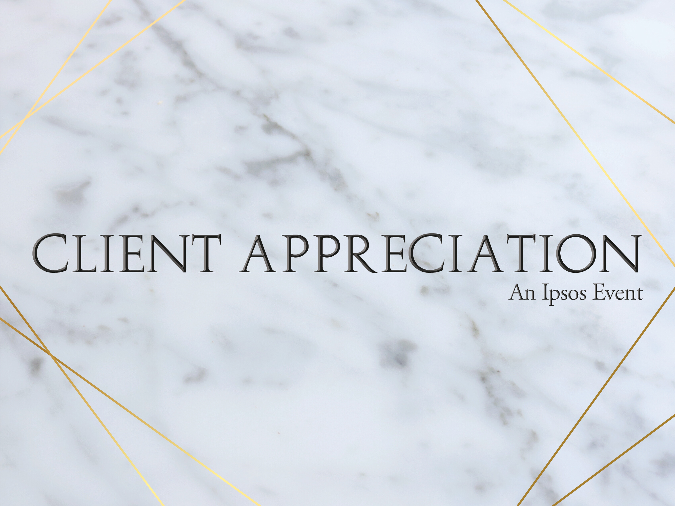 9th Annual Client Appreciation Event | Ipsos
