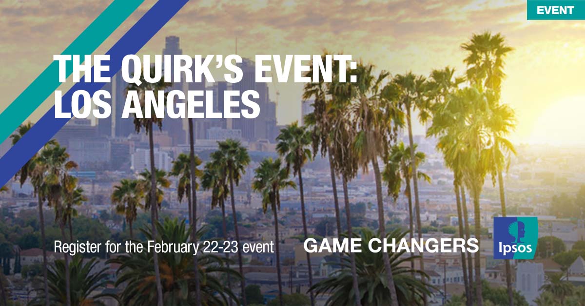 THE QUIRK’S EVENT: Los Angeles | Ipsos