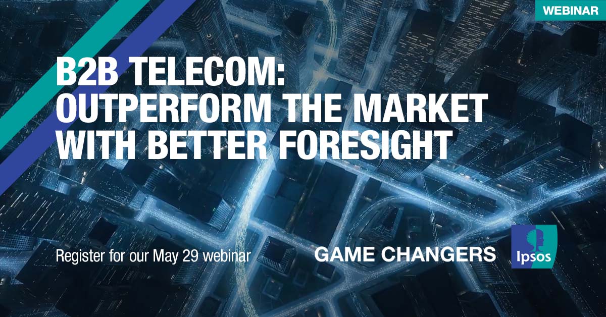[WEBINAR] B2B Telecom: Outperform the market with better foresight | Ipsos