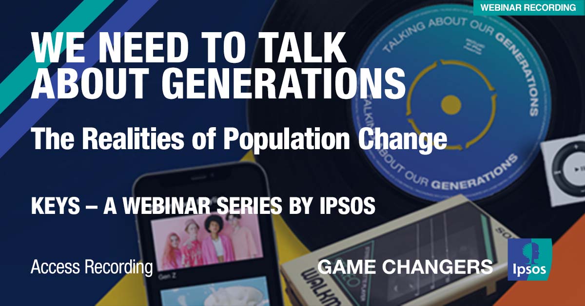 [WEBINAR RECORDING] KEYS - We need to talk about generations | Ipsos