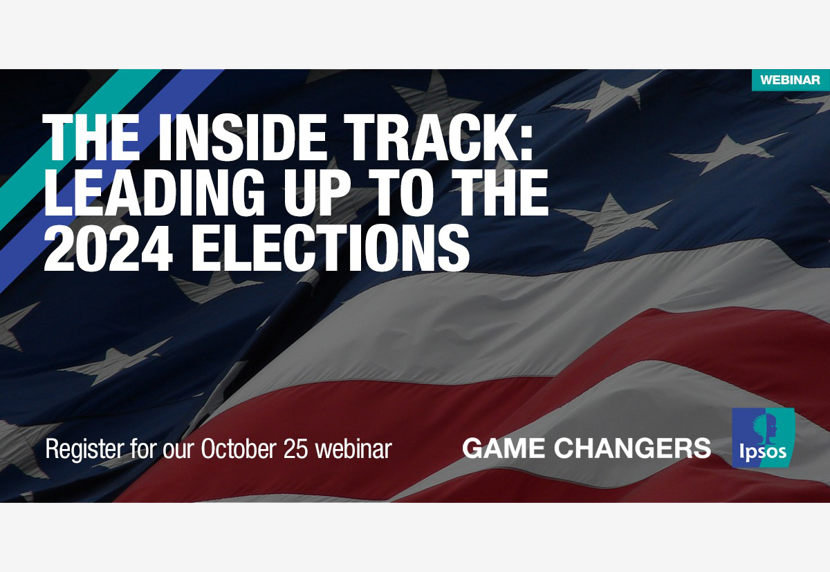 [WEBINAR] The Inside Track: Leading Up to the 2024 Elections | Ipsos