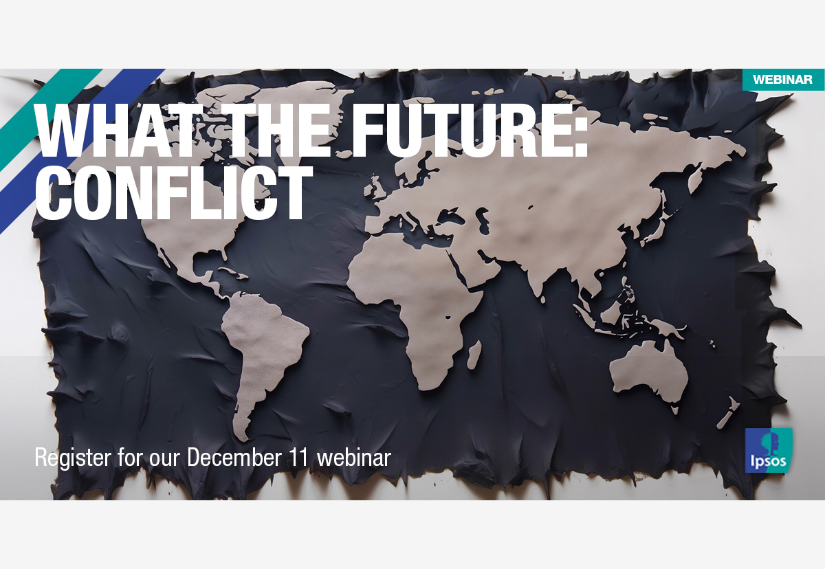 [WEBINAR] What the Future: Conflict | Ipsos