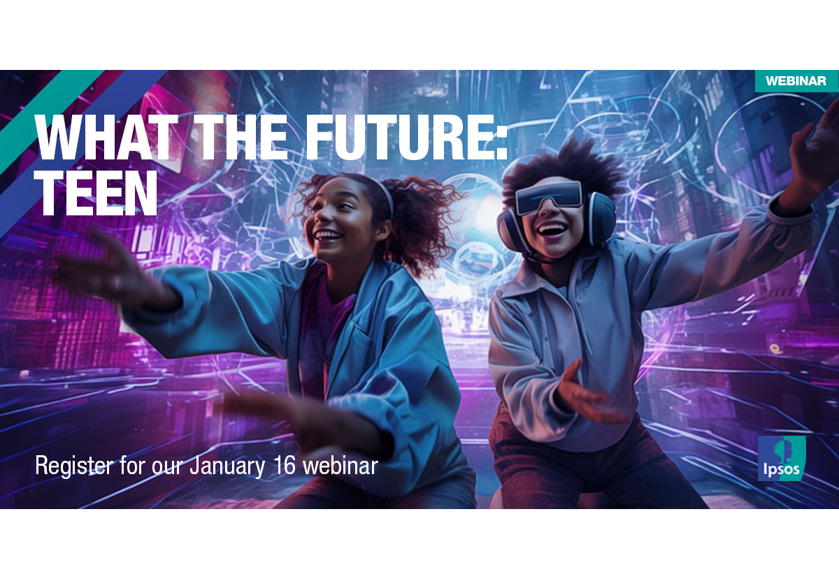[WEBINAR] What the Future: Teen | Ipsos