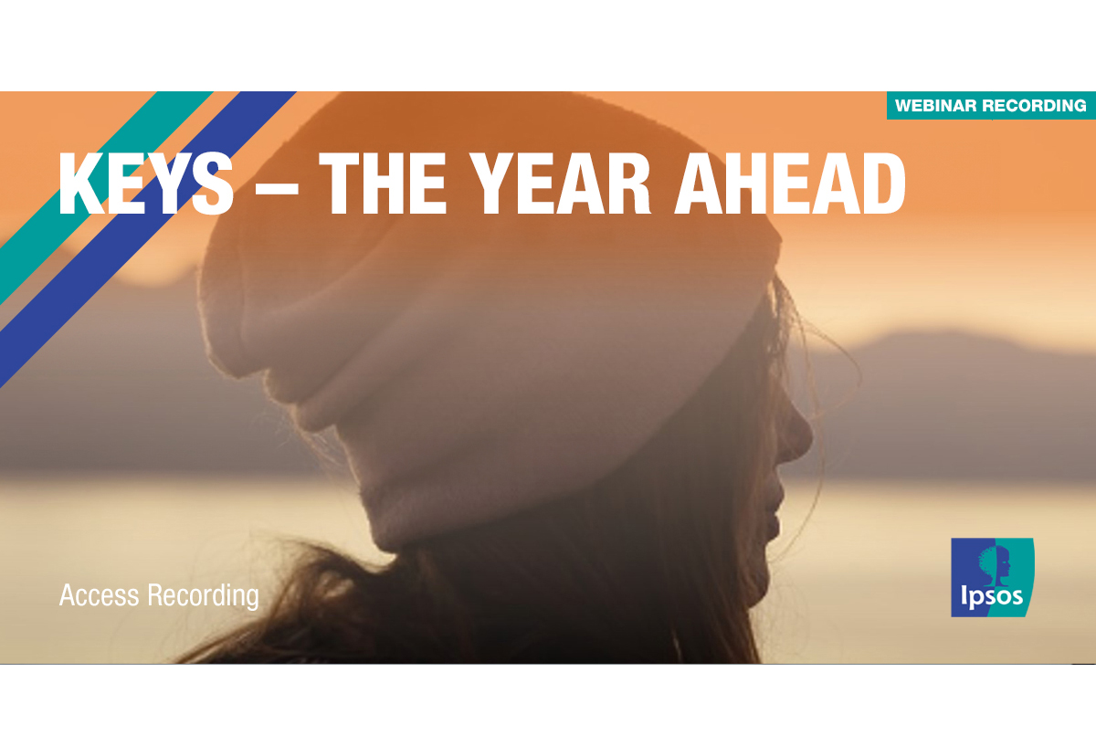 [WEBINAR RECORDING] KEYS – The Year Ahead | Ipsos