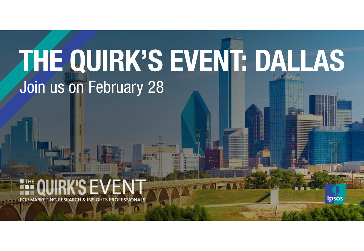 THE QUIRK’S EVENT: Dallas | Ipsos
