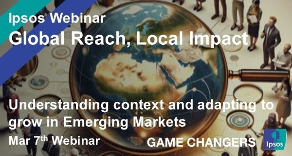 Ipsos Webinar | Global Reach, Local Impact: Understanding Context and ...