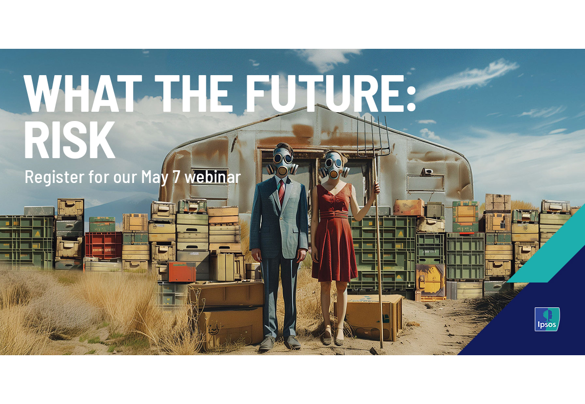 [WEBINAR] What the Future: Risk | Ipsos