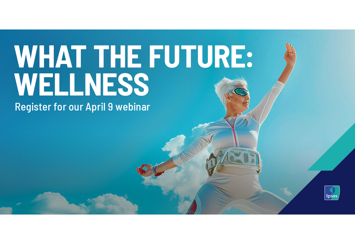 [WEBINAR] What the Future: Wellness | Ipsos