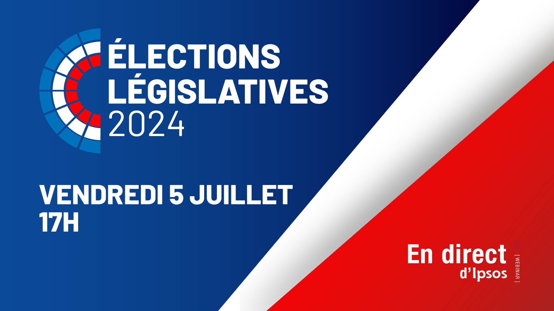 Webinar| Second tour des élections législatives 2024 : quelle Assemblée ...
