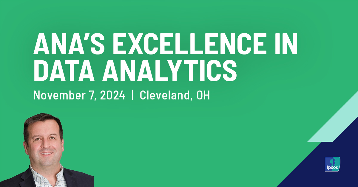 ANA’s Excellence in Data Analytics | Ipsos