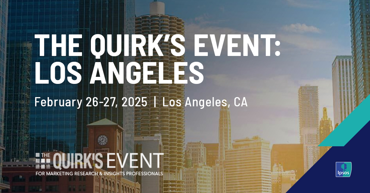 THE QUIRK’S EVENT: Los Angeles | Ipsos